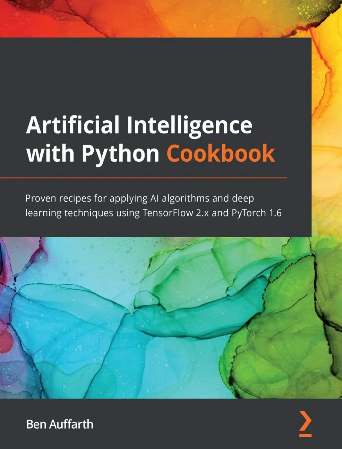 Artificial Intelligence with Python Cookbook (1 ed)