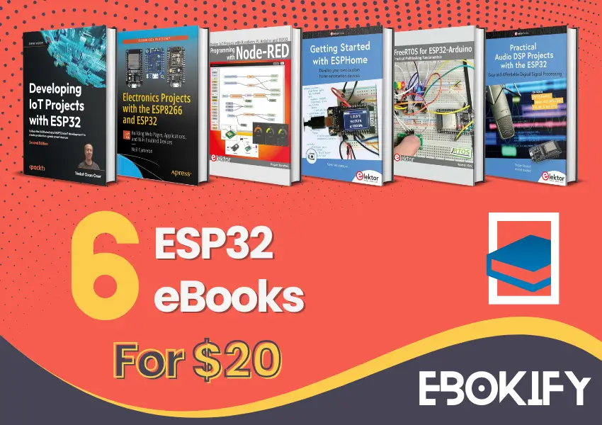 Download Top 6 ESP32 eBooks for Just $20! - Ebokify Community